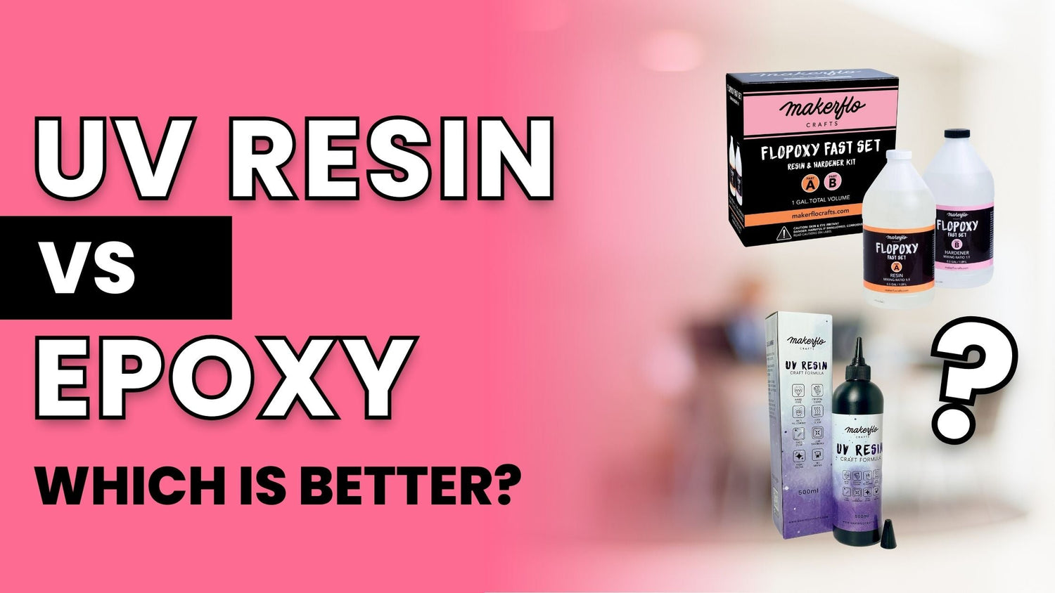 UV Resin vs Epoxy Resin: Which Is Better for Your Next Project?