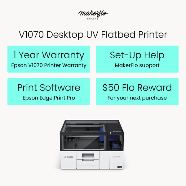 Epson V1070 UV Printer - UV Printing for Small Business